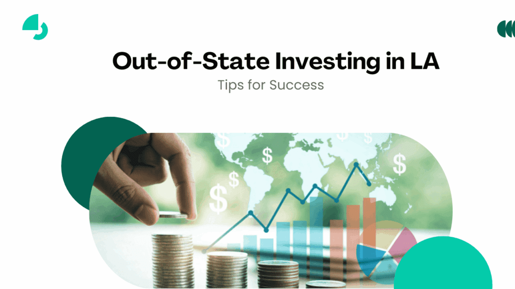 Out-of-State Investing in LA: Tips for Success | Earnest Homes